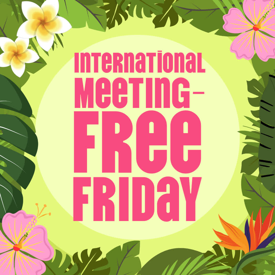 International Meeting-Free Friday - Biteable
